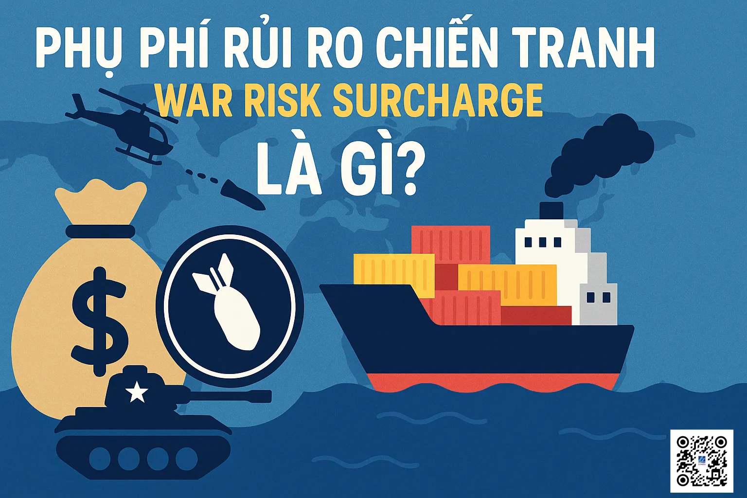 War Risk Surcharge Là Gì? Giải Thích Chi Tiết 2026 - HL Shipping